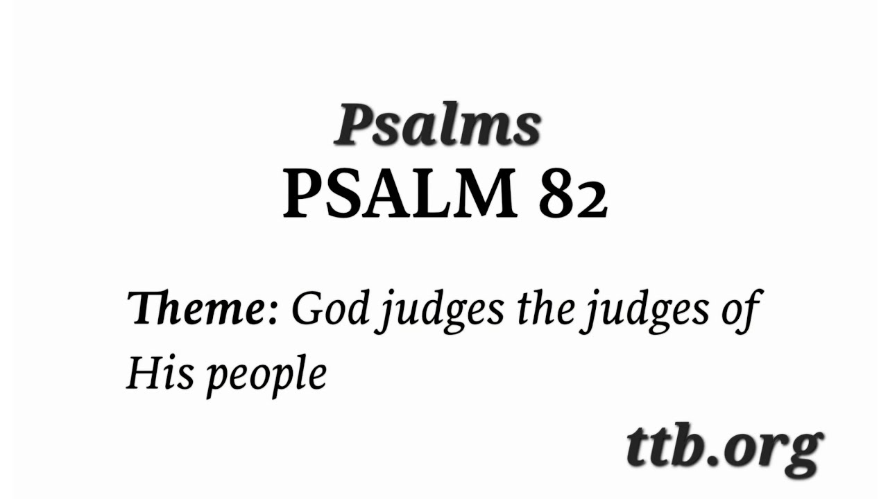 Psalm Chapter 82 (Bible Study) - YouTube
