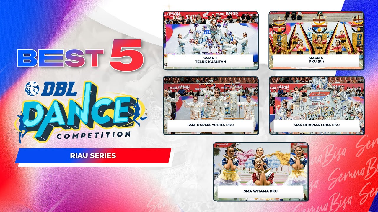 BEST FIVE DBL DANCE COMPETITION RIAU SERIES - YouTube