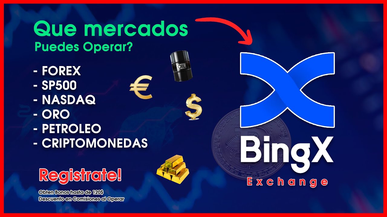 BingX EXCHANGE: ¡Cómo operar con criptomonedas, Forex, Acciones. Bonos ...
