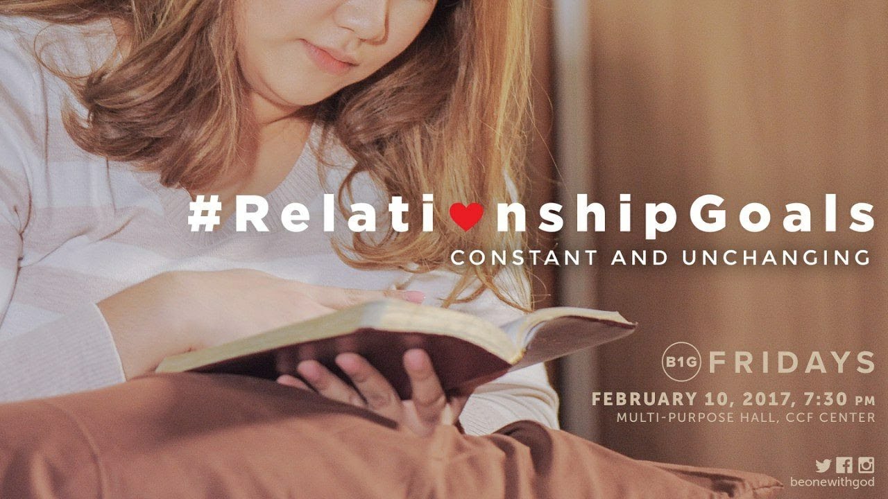 #RelationshipGoals Session 1: Constant and Unchanging - YouTube