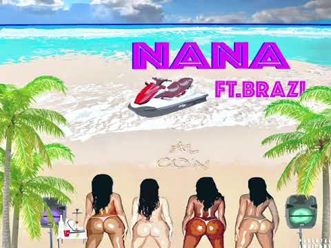 AL COIN - NANA Feat. BRAZI