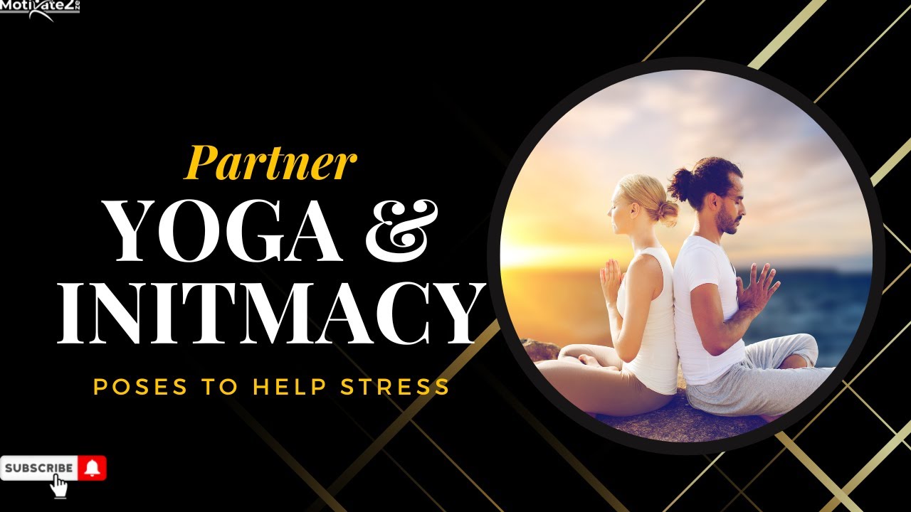 Yoga for Couples | Deepening Intimacy and Connection - YouTube
