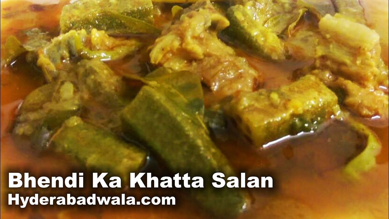 Bhendi Ka Khatta Salan Recipe Video – How to Make Hyderabadi Lady ...