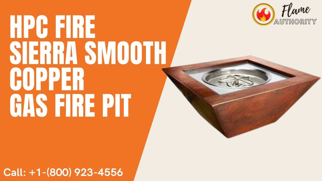HPC Fire Sierra Smooth Copper Gas Fire Pit - YouTube