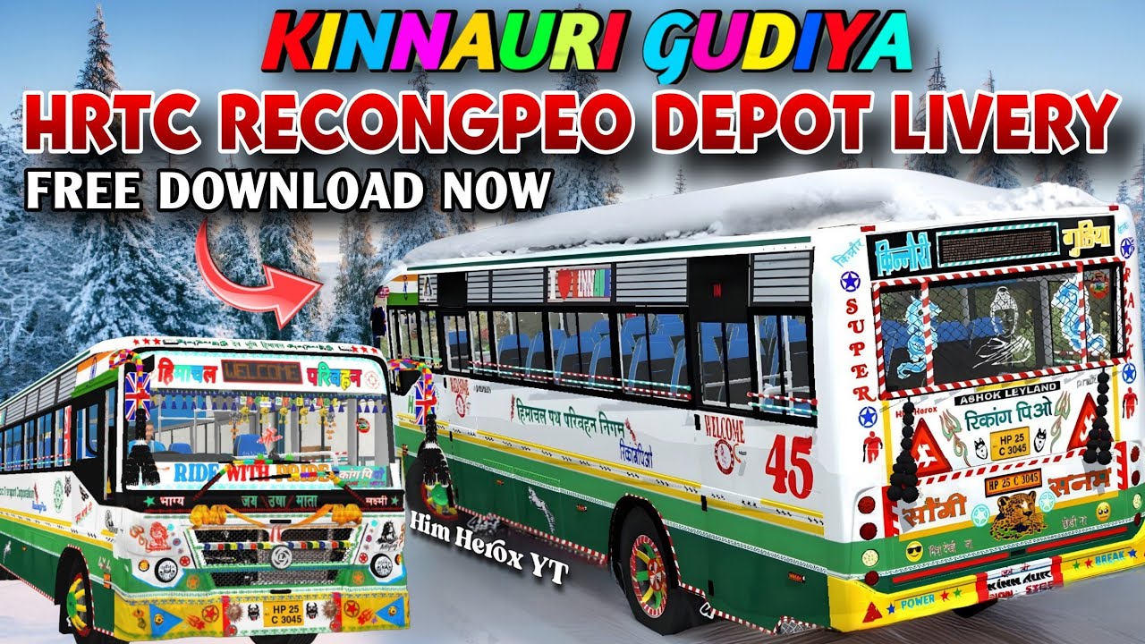 Hrtc RecongPeo Depot Skin || Kinnauri Gudiya Skin || HRTC Ashoka ...