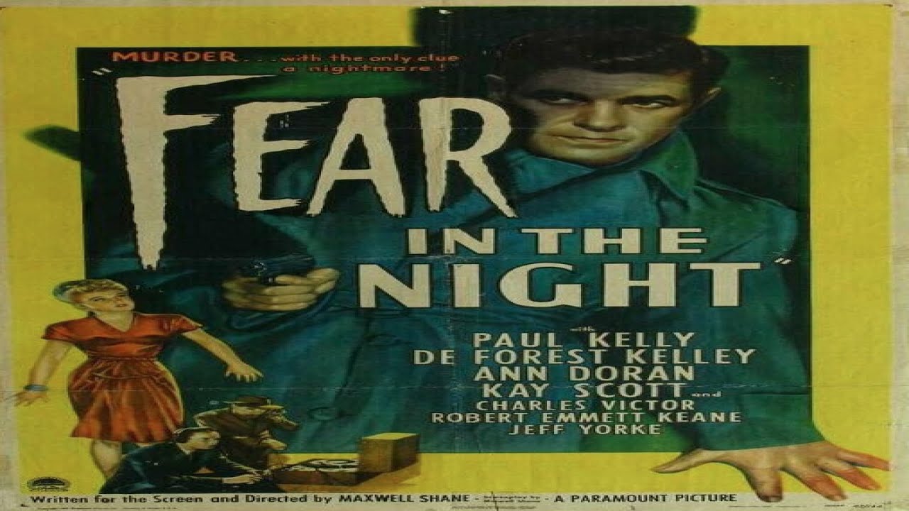 Fear In The Night 1947 Film Noir Maxwell Shane DeForest Kelley Paul ...