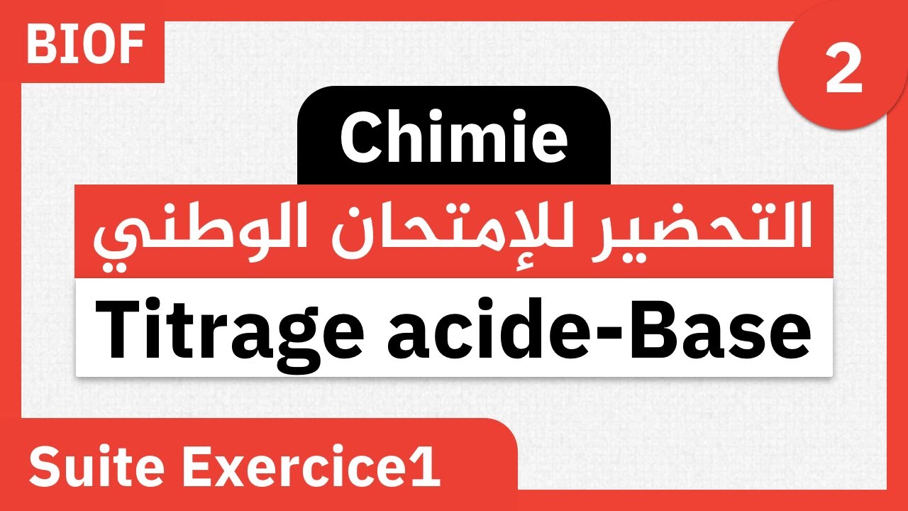Chimie : Titrage acide-Base : exercice + resumé - YouTube