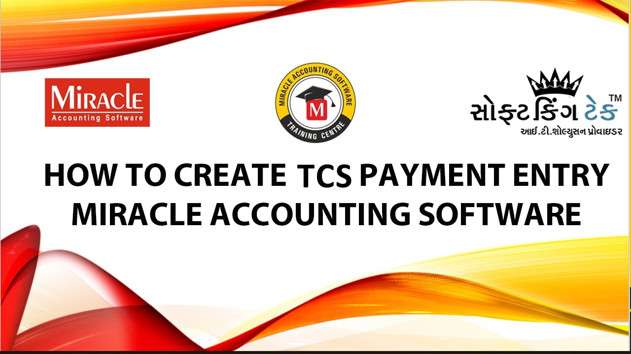 How To Create TCS Payment Entry in Miracle Accounting Software ...