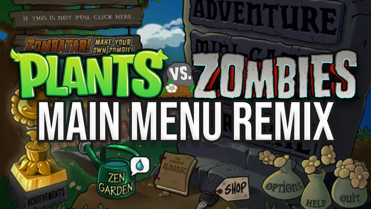 MENU MENU REMIX - Plants vs Zombies - LizterZapZap - YouTube