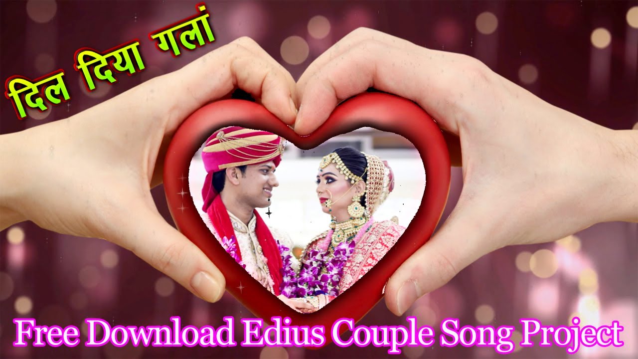 Dil Diyan Gallan | Edius New Couple Song Project 2025 - YouTube