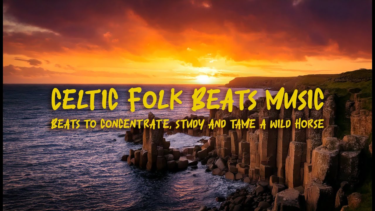 Celtic Folk Beats Music ️ to concentrate, study and sleep, Lofi Beats 💦 ...