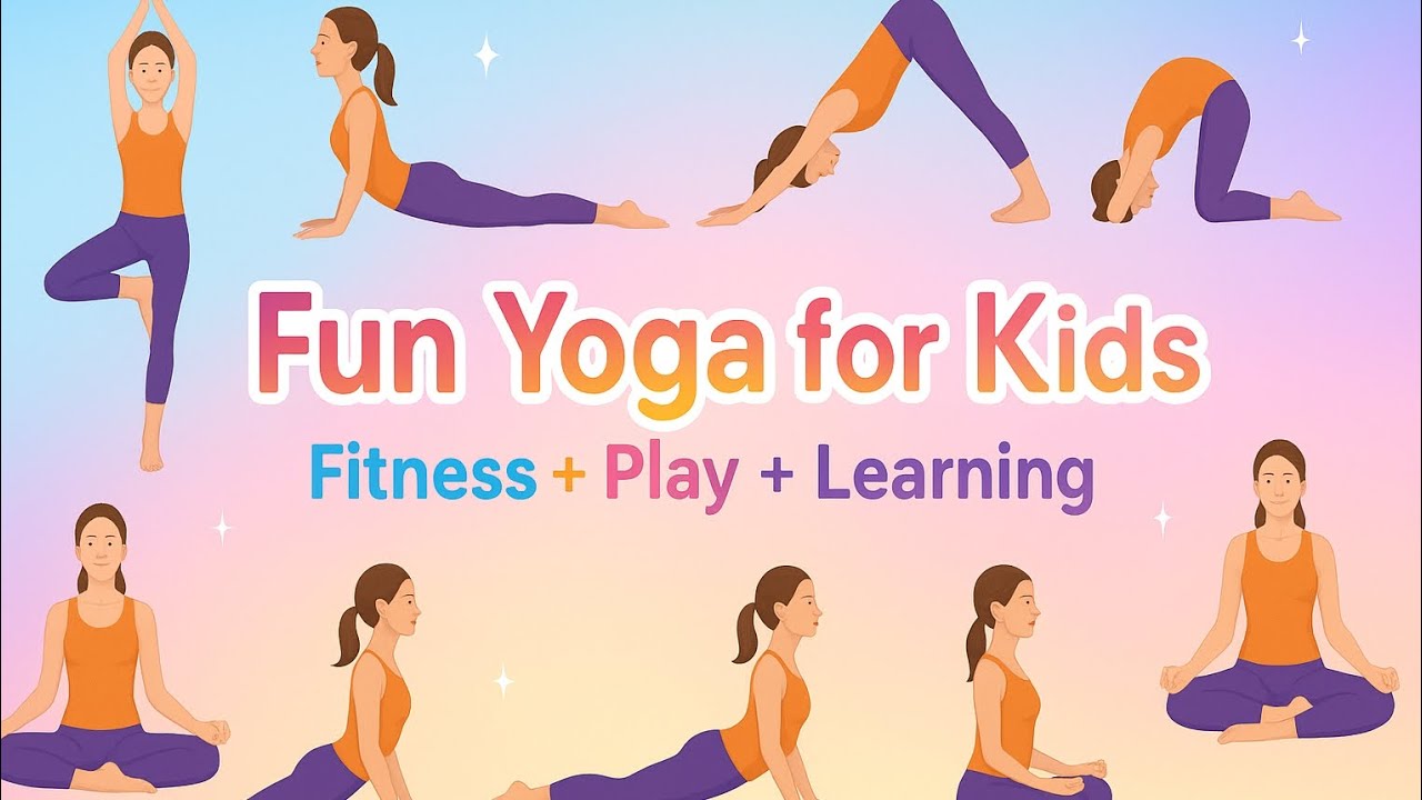 Fun Yoga for Kids | Fitness + Play + Learning - YouTube