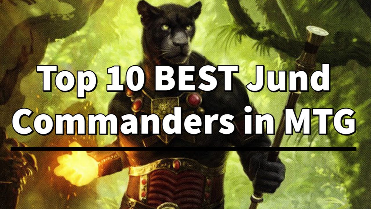 10 BEST Jund Commanders in MTG | MTG List | Magic The Gathering Top 10 ...