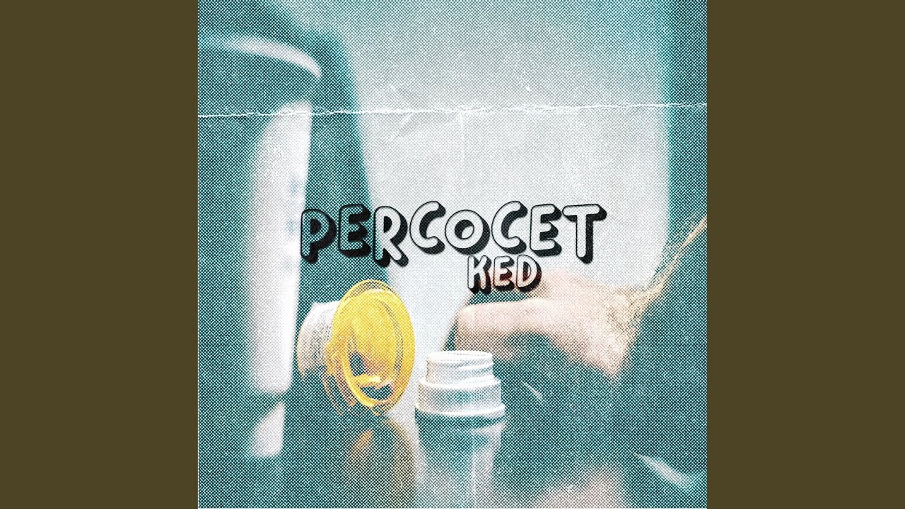 Percocet - YouTube