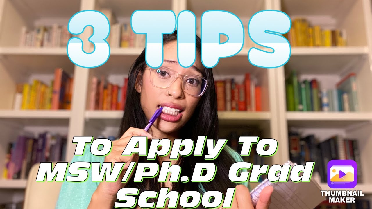3 Need to Know Tips to Get Into Grad School MSW or Ph.d - YouTube