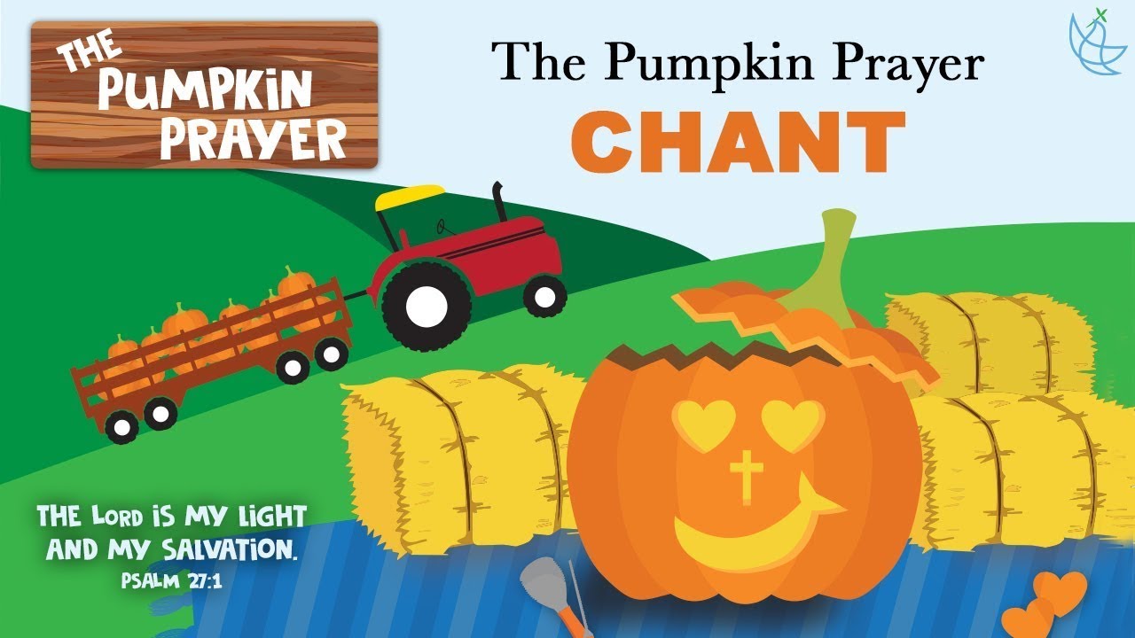 Pumpkin Prayer Chant - YouTube