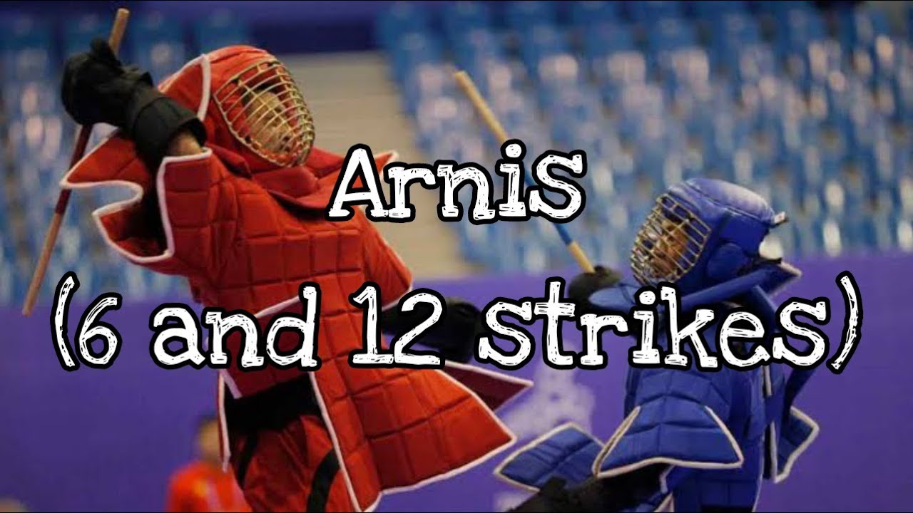 ARNIS 2021 - 6 and 12 Strikes - Instructional Video - YouTube