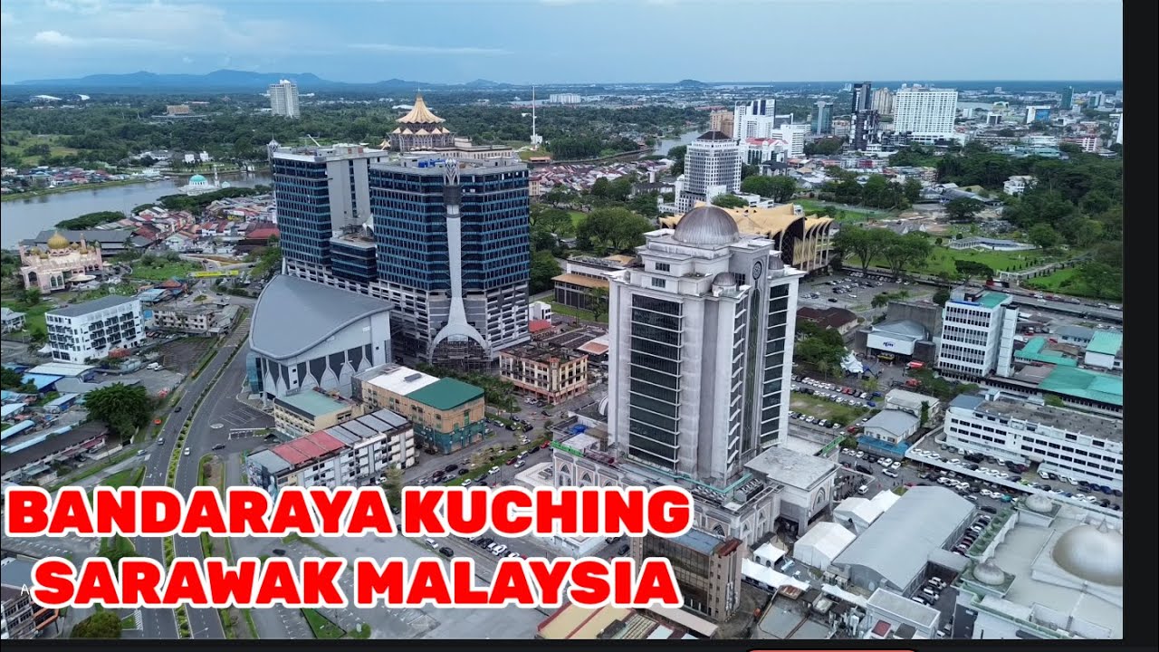 Bandaraya Kuching Sarawak Malaysia #2024 #sarawak #travel - YouTube