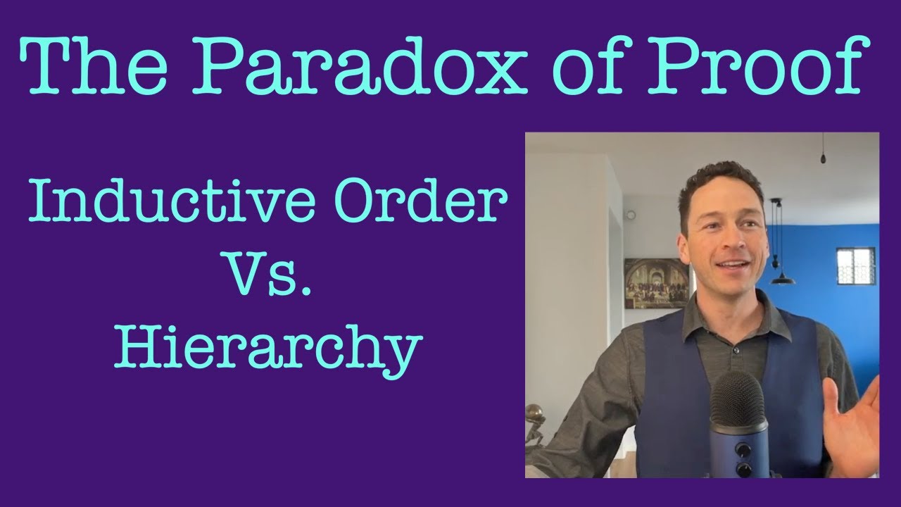 The Paradox of Proof: Inductive Order vs. Conditional Hierarchy - YouTube