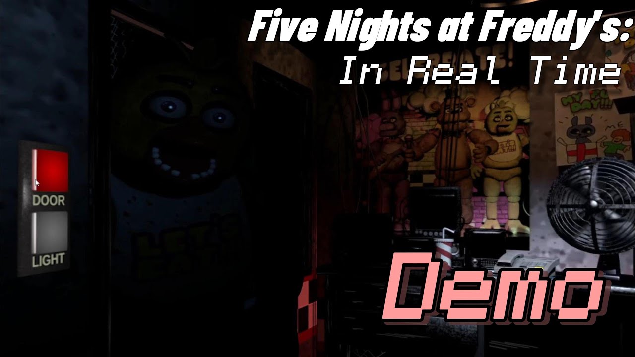 Five Nights at Freddy's: In Real Time (Demo) - YouTube