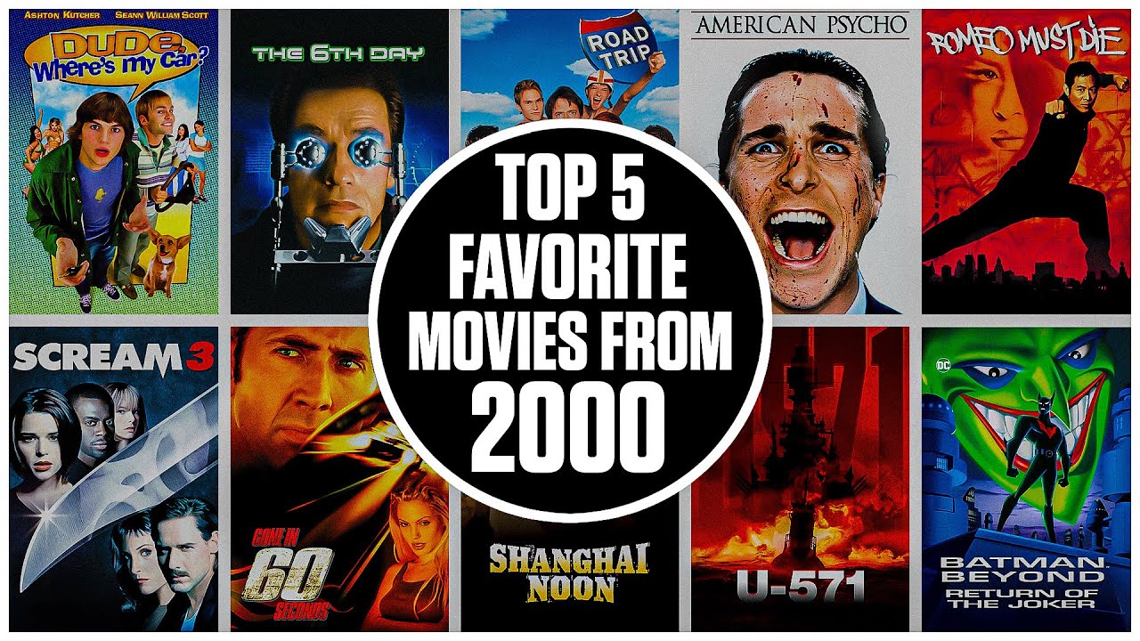 Top 5 Favorite Movies from (2000) - YouTube
