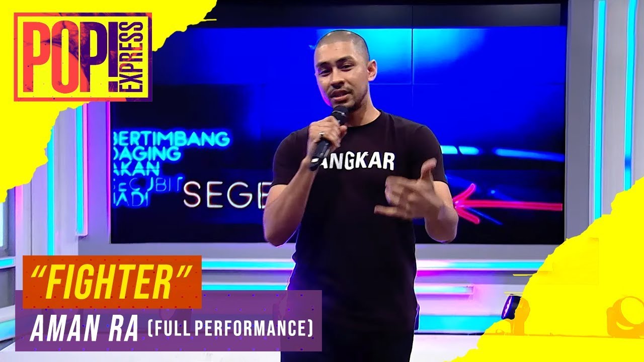 Pop! Express : Aman Ra - Fighter (Full Performance) - YouTube