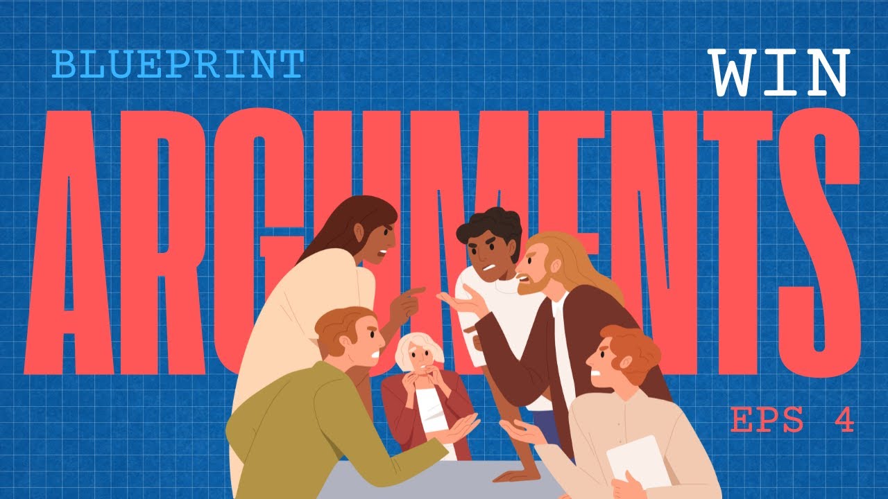 The blueprint for winning EVERY argument - YouTube
