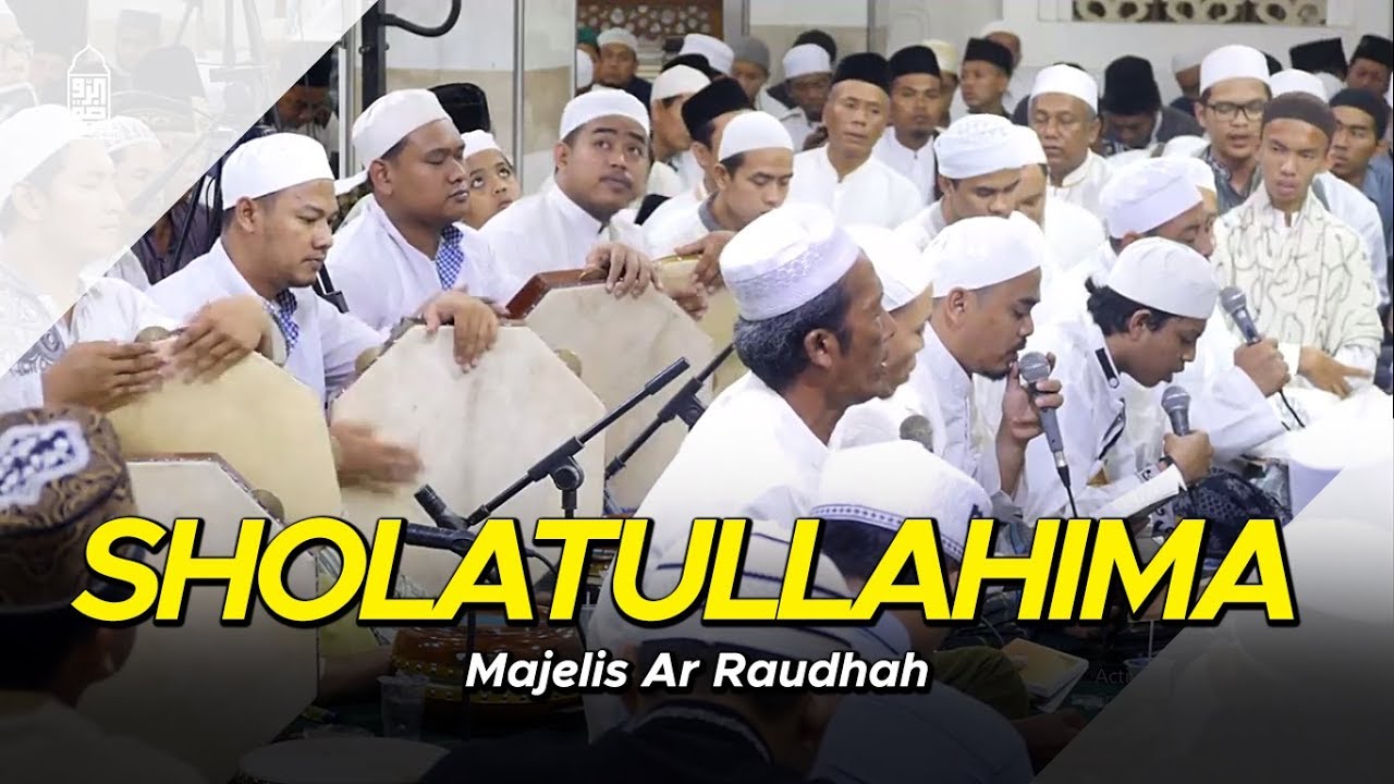 Majelis Ar Raudhah - Sholatullahima Lahat Kawakib ( Lirik ) - YouTube