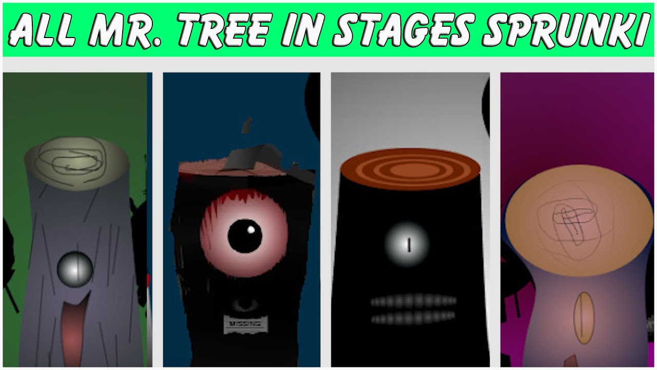 Sprunki - incredibox - All Mr. Tree in stages SPRUNKI | Fairy Lac - YouTube