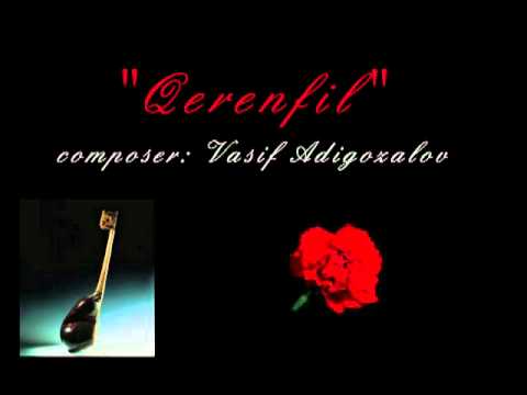 Qərənfil -  Vasif Adıgözəlov (İnsturmental)