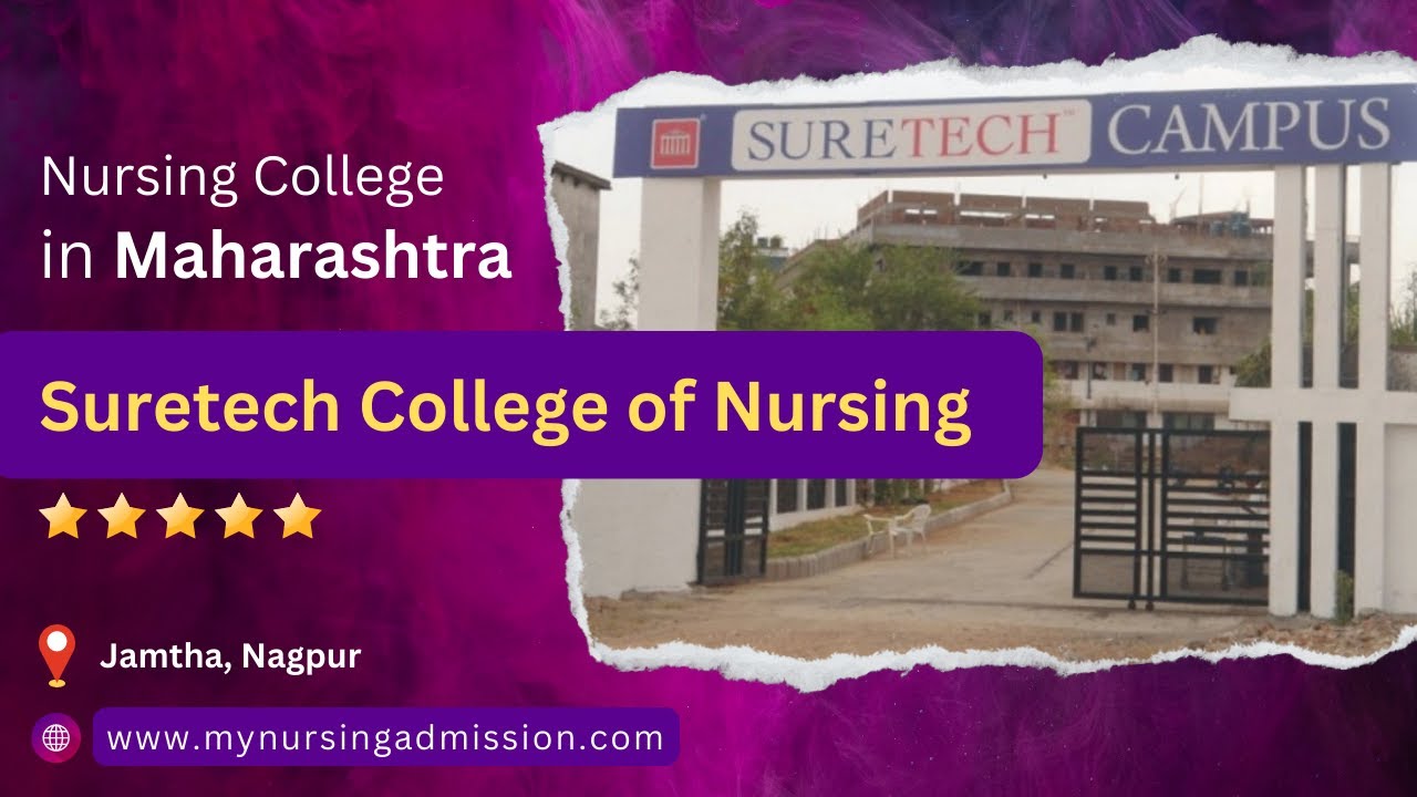 Suretech College of Nursing - Nagpur | Nursing Colleges in Maharashtra | mynursingadmission.com ...