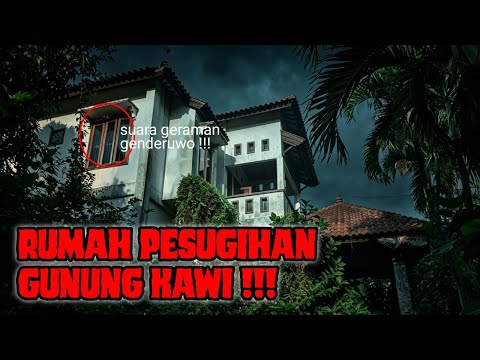 RUMAH PESUGIHAN GUNUNG KAWI MALANG !!! suara Geraman genderuwo terdengar.
