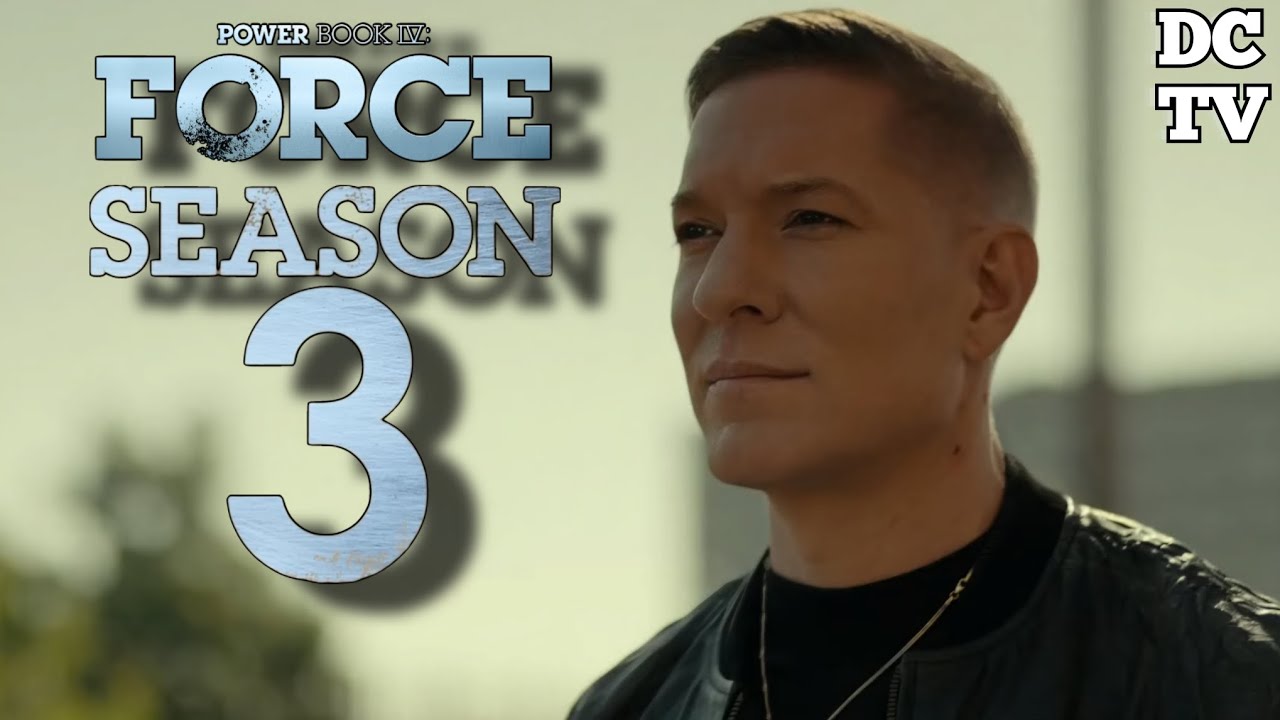 FORCE SEASON 3 CONFIRMED! | POWER BOOK 4 FORCE SEASON 3 RENEWAL ...
