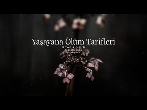 Mustafa Akar | Yaşayana Ölüm Tarifleri