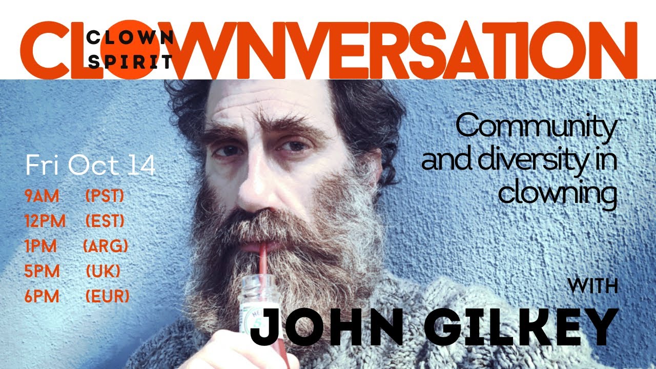 Clown-versation with JOHN GILKEY - YouTube