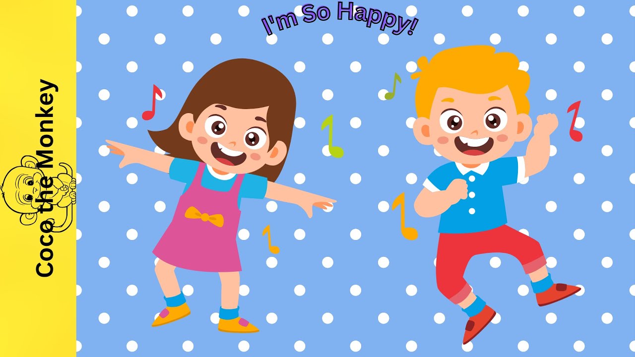 I'm So Happy! Fun Dance and Sing-Along for Kids - YouTube