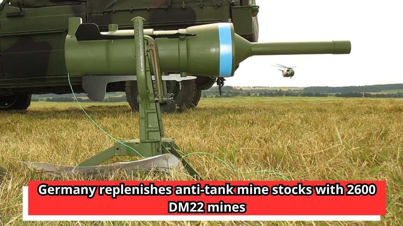 Germany replenishes anti tank mine stocks with 2600 DM22 mines - YouTube