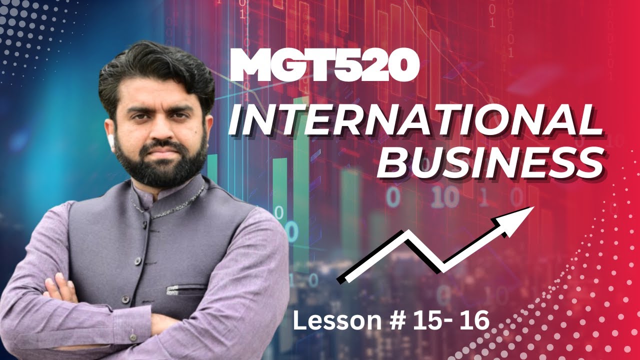 MGT520 Lesson 15 - 16: Difference of Culture || International Business ...