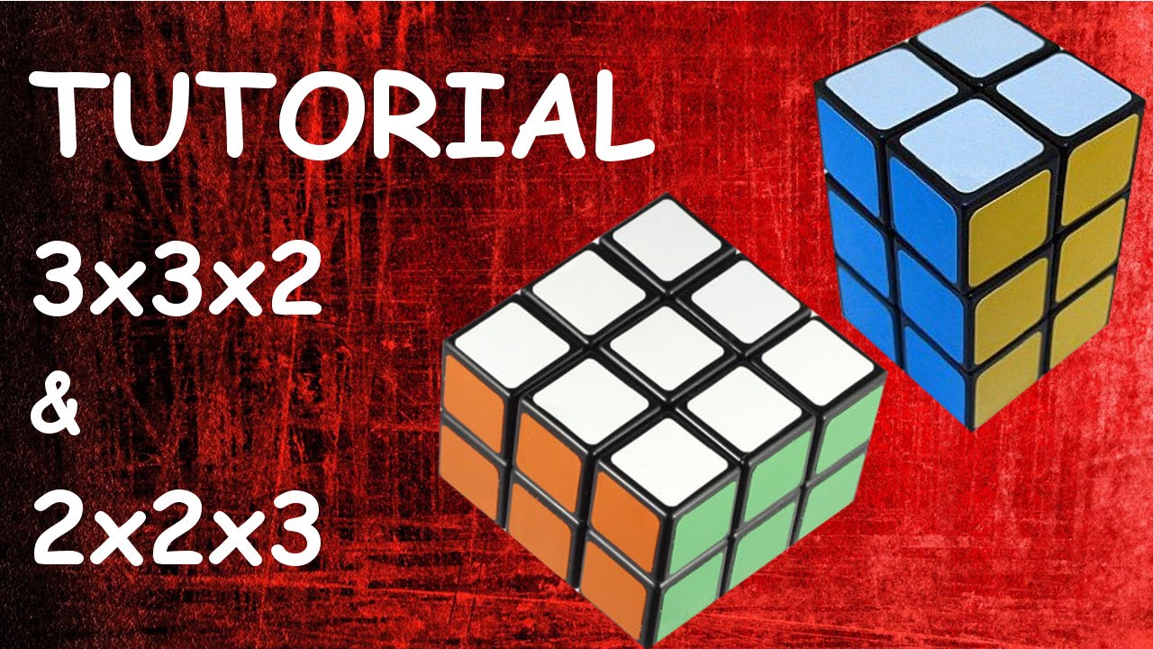 TUTORIAL: come risolvere i cuboidi 3x3x2 e 2x2x3 (ITA) - YouTube