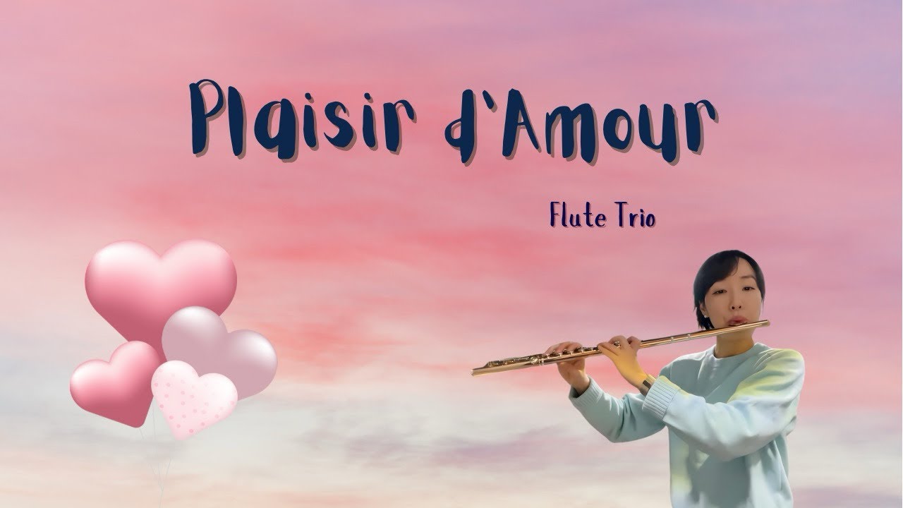 Plaisir d’Amour [Flute Trio] - YouTube