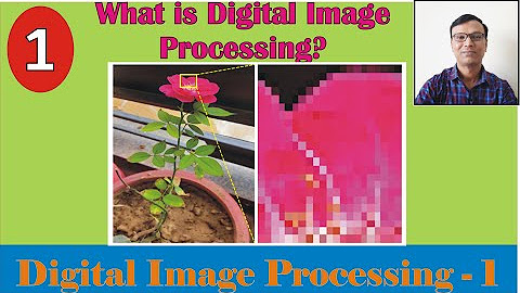 DIP: Digital Image Processing - YouTube