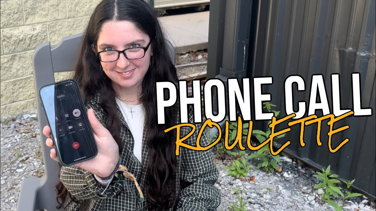 Phone Call Roulette - YouTube