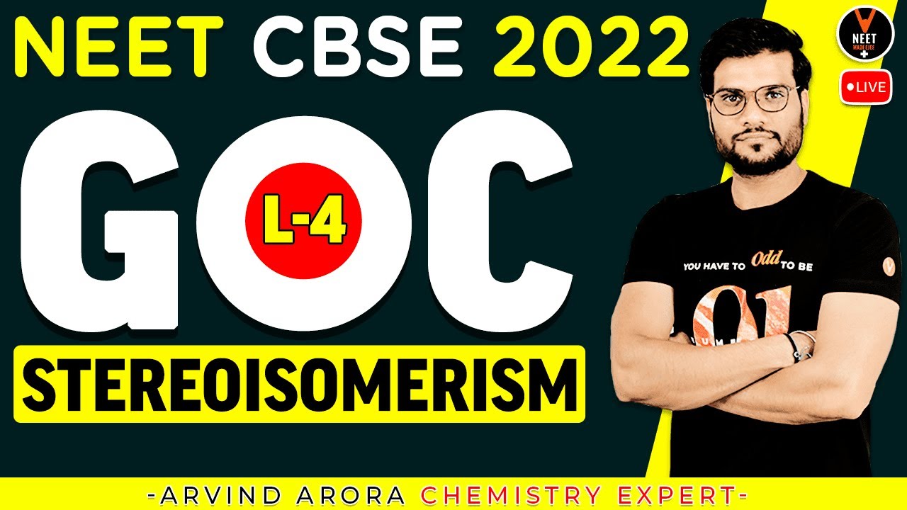 GOC Chemistry Class 11 L4 | Stereoisomerism | NEET 2023 Preparation ...