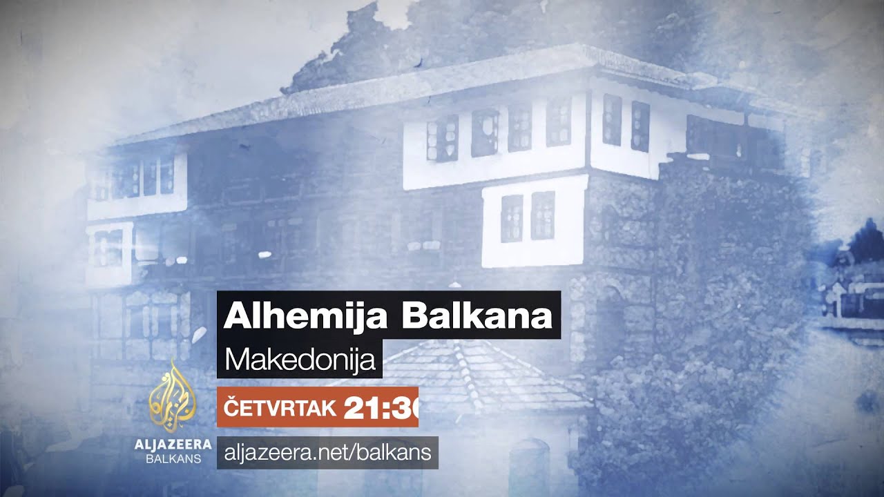 Alhemija Balkana: Makedonija - YouTube