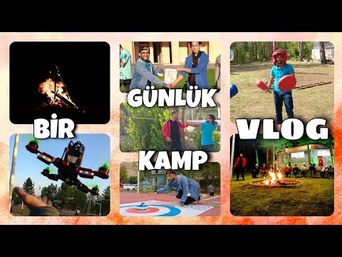 BİR GÜNLÜK KAMPTA NELER YAPTIK?
