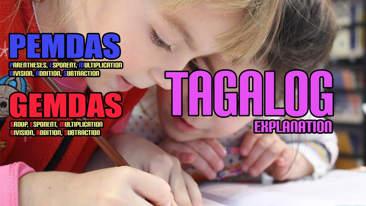 Grade 5 Math : Order of Operation : PEMDAS / GEMDAS [ TAGALOG ] - YouTube