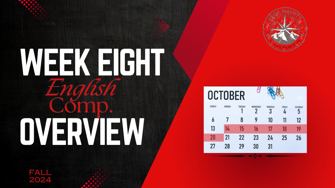 ENGL 1001 FA24 Week 8 Overview - YouTube