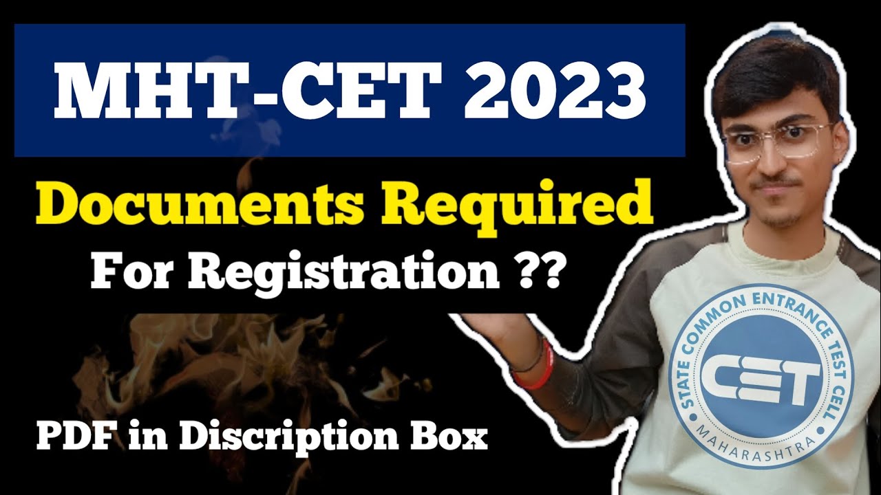 Documents Required for MHT CET 2023 Registration Form ?? MHT-CET 2023 ...