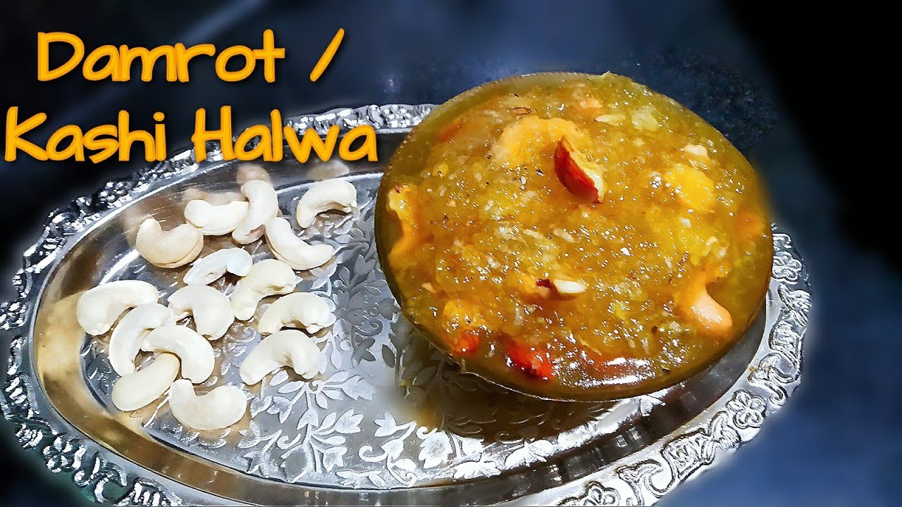 Damrot / Kashi Halwa || Bangalore Famous Delicacy - YouTube