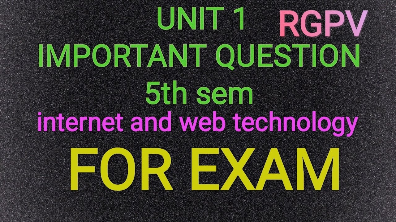 RGPV important question unit 1 internet and web technology - YouTube